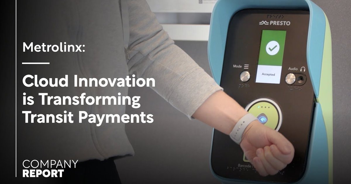 Metrolinx: Cloud Innovation is Transforming Transit Payments ...