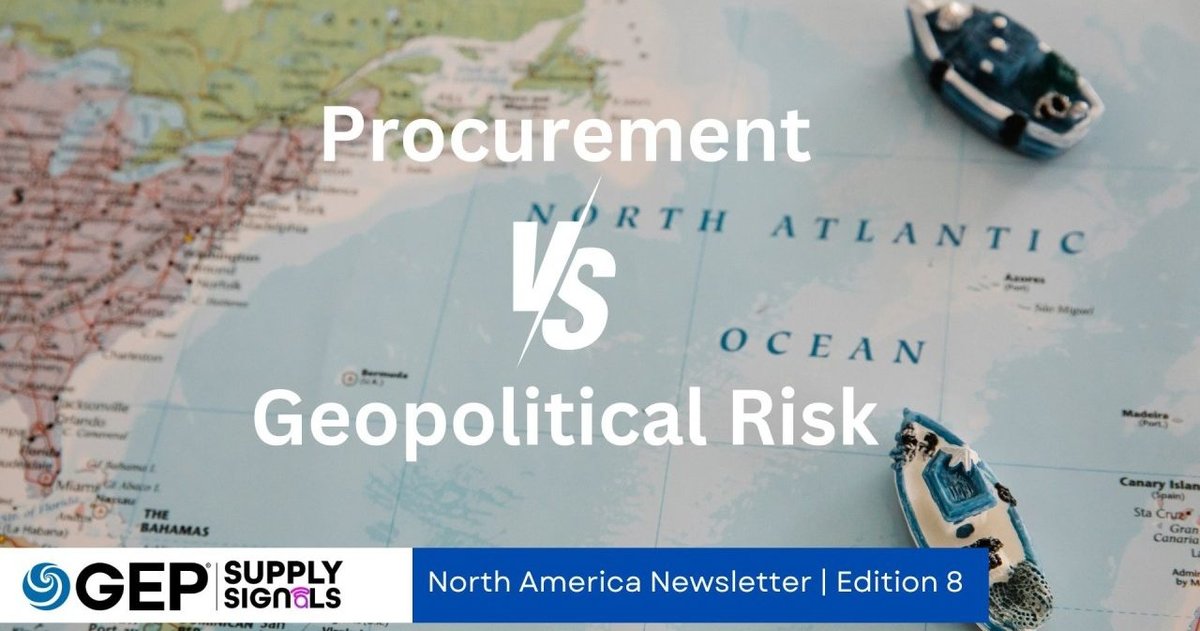 How Procurement Leaders are Managing Geopolitical Risk | Procurement ...
