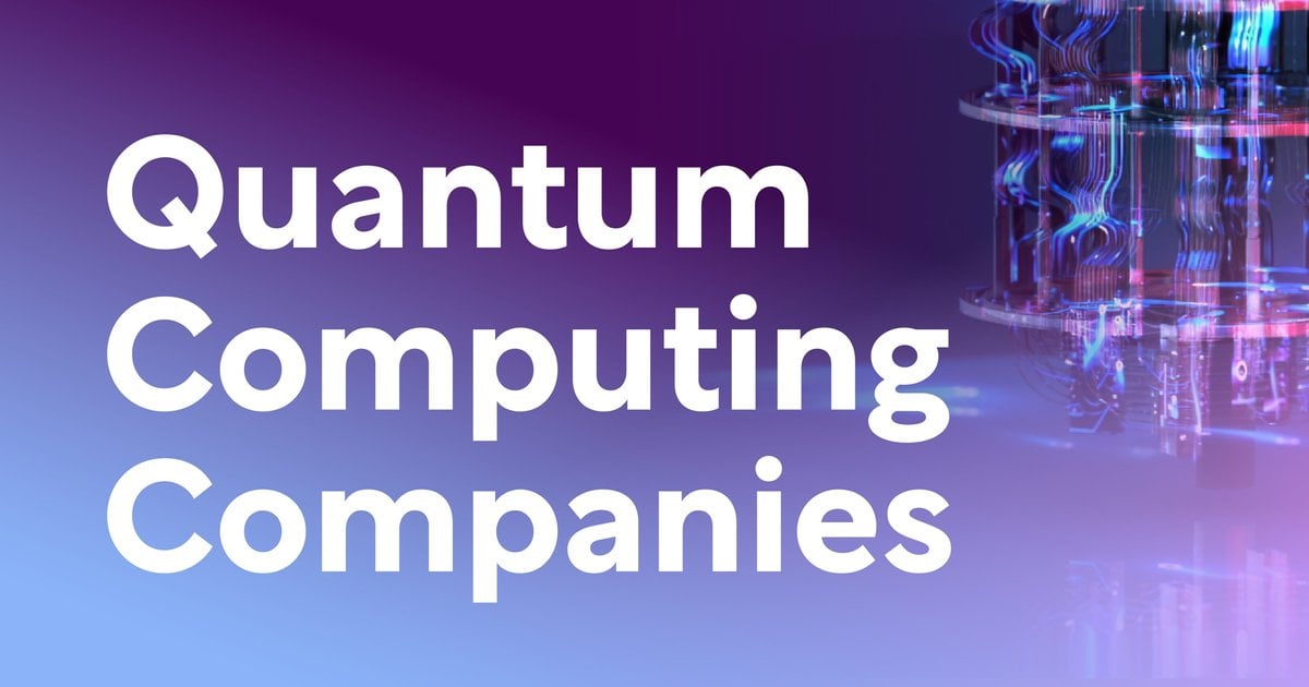 Top 10: Quantum Computing Companies | Technology Magazine