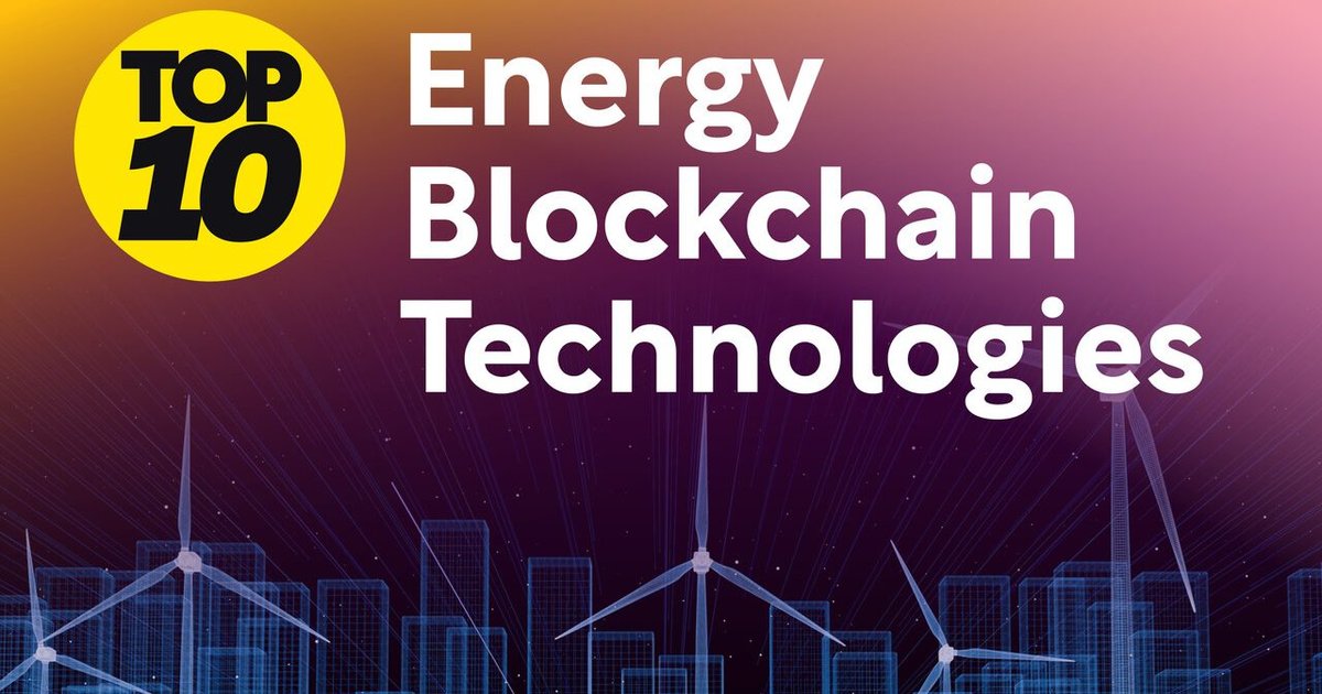 Top 10: Energy Blockchain Technologies | Energy Digital