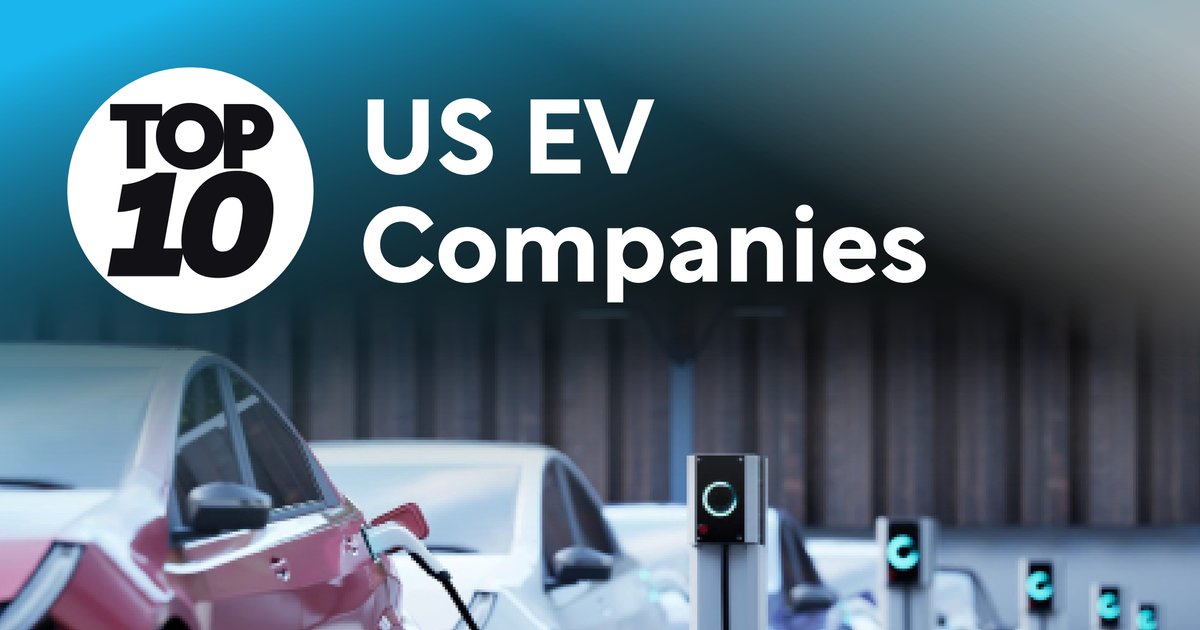 Top 10: US EV Companies | EV Magazine