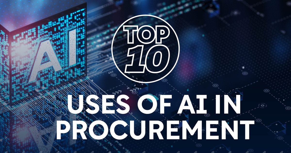Top 10 Uses of AI in Procurement | Procurement Magazine