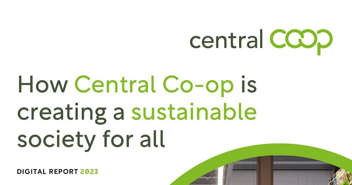 How Central Co-op is creating a sustainable society for all ...