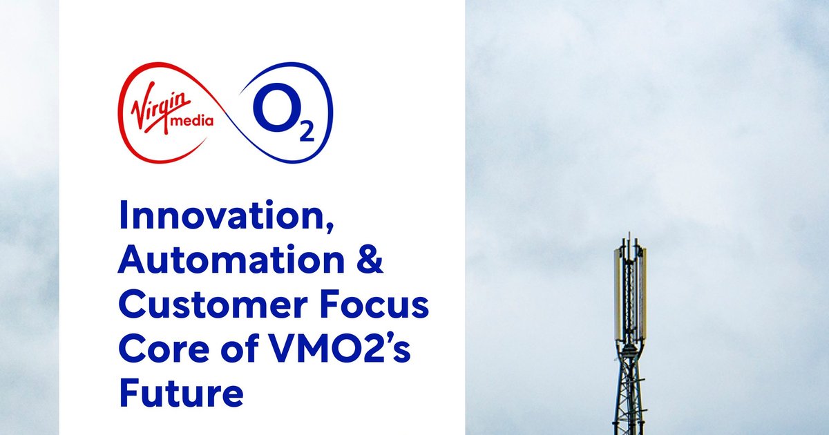Innovation, Automation & Customer Focus: VMO2's Future Core | Telco ...
