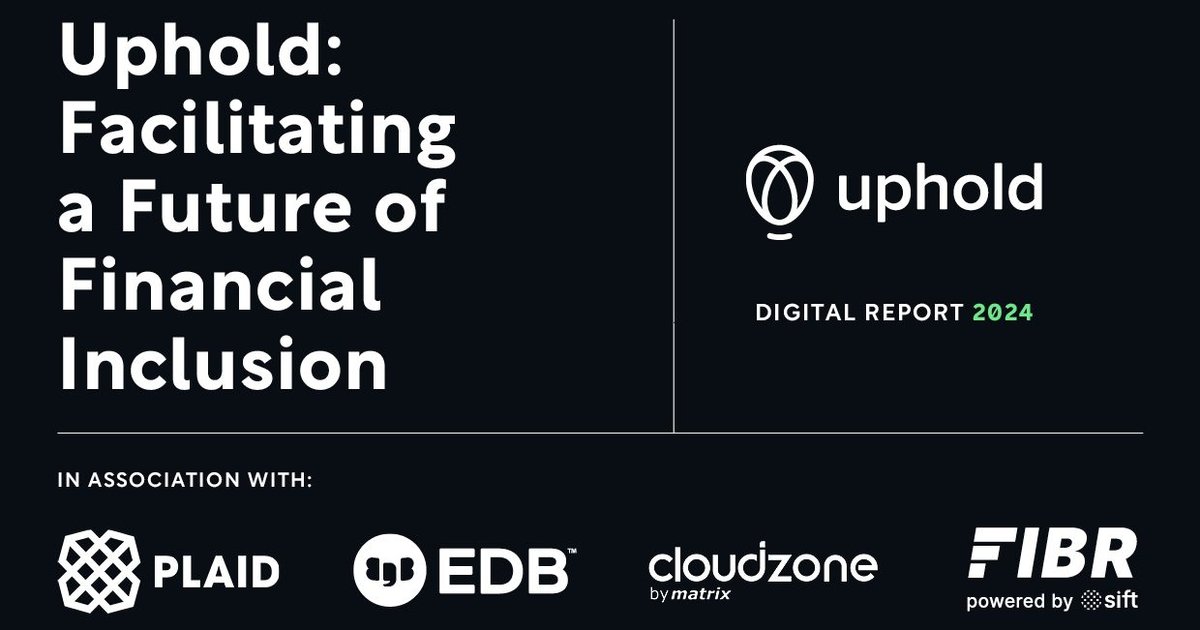 Uphold: Facilitating a Future of Financial Inclusion | Technology Magazine