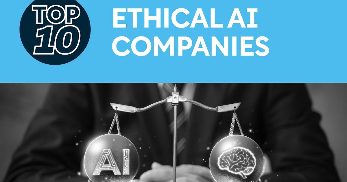 Top 10 Ethical AI Companies | AI Magazine