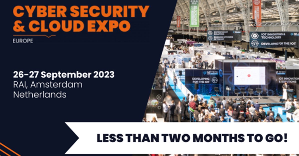 Cyber Security & Cloud Expo Europe takes place in Sept 2023 | Cyber ...