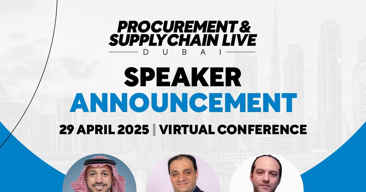 PSC LIVE Dubai Welcomes Three New Speakers for 2025 | Procurement Magazine