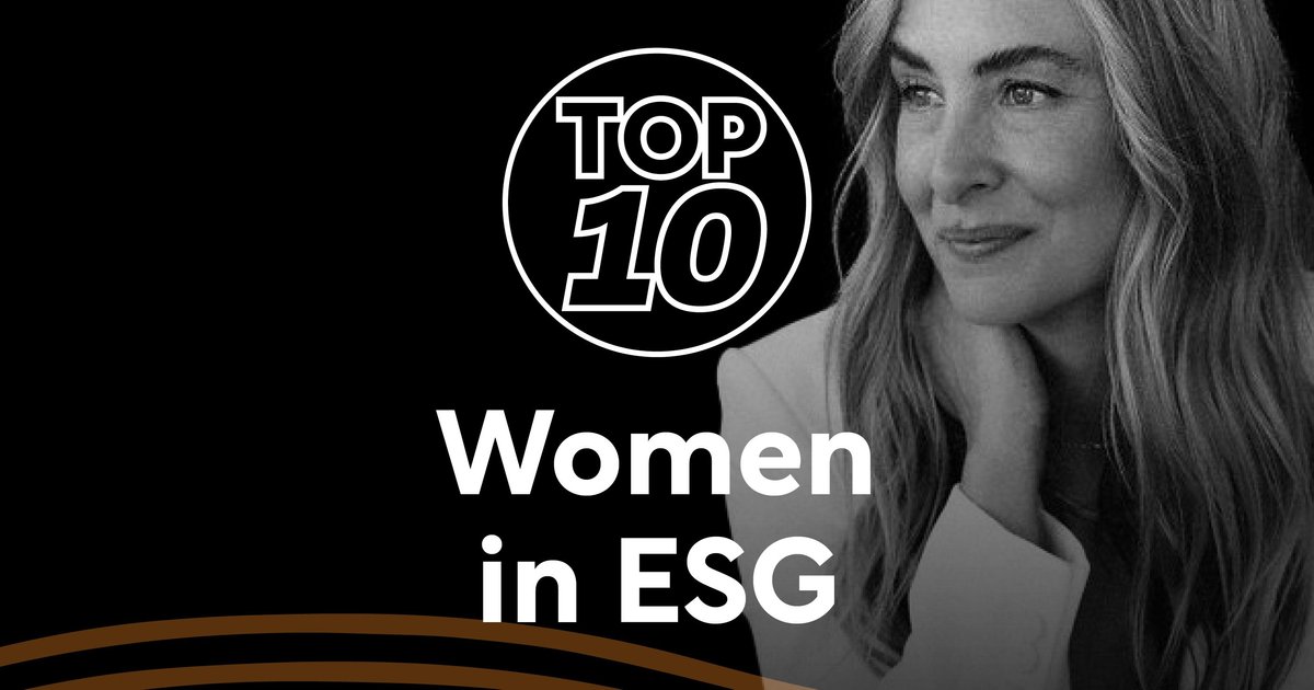 Top 10: Women in ESG | Sustainability Magazine