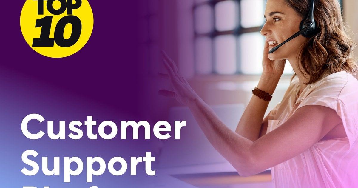 Top 10: Customer Support Platforms | Technology Magazine
