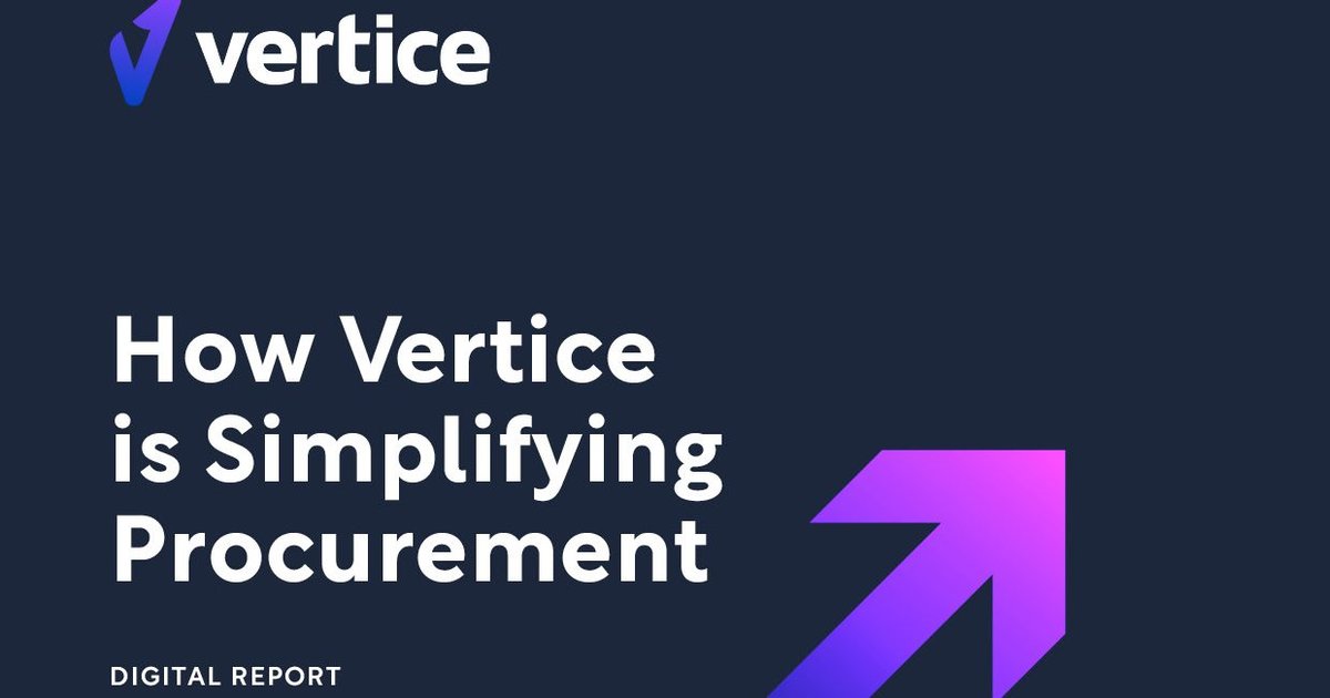How Vertice is Simplifying Procurement | Procurement Magazine