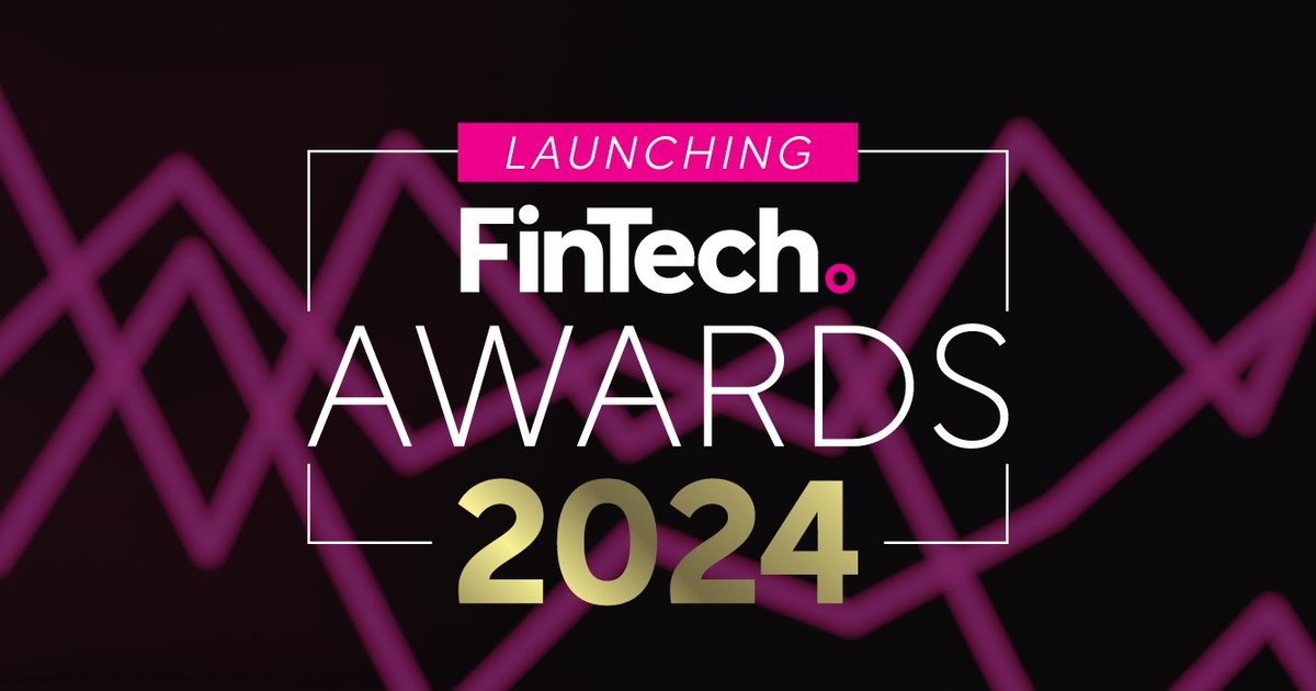 SUBMISSIONS OPEN: The Global FinTech Awards 2024 | FinTech Magazine