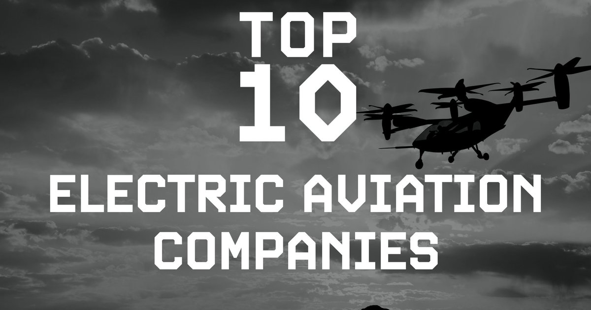 Top 10: Electric Aviation Companies | EV Magazine
