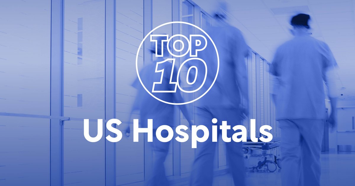 Top 10: US Hospitals | Healthcare Digital