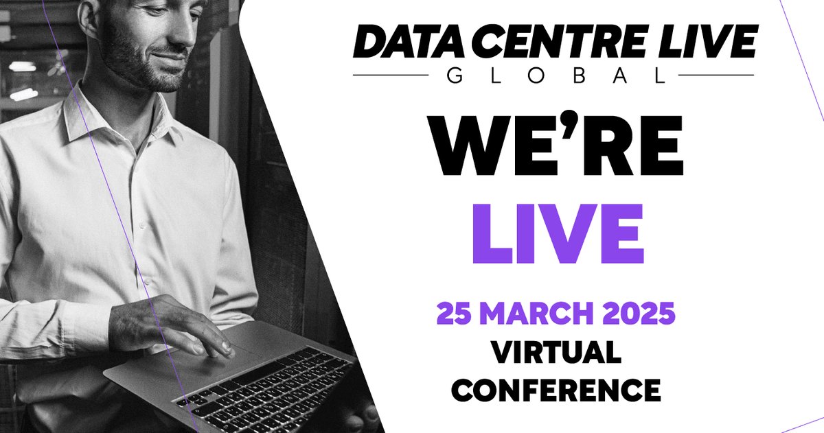 We Are LIVE NOW - Data Centre LIVE 2025 | Data Centre Magazine