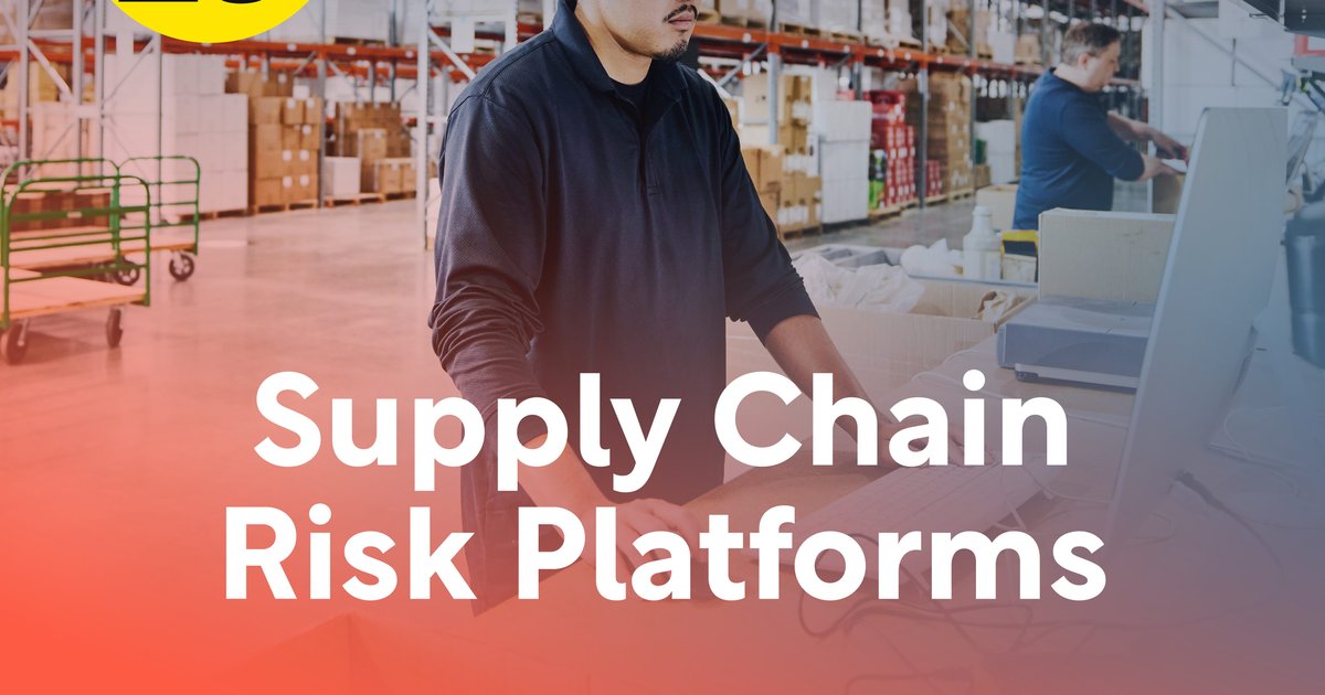 Top 10: Supply Chain Risk Platforms | Supply Chain Magazine