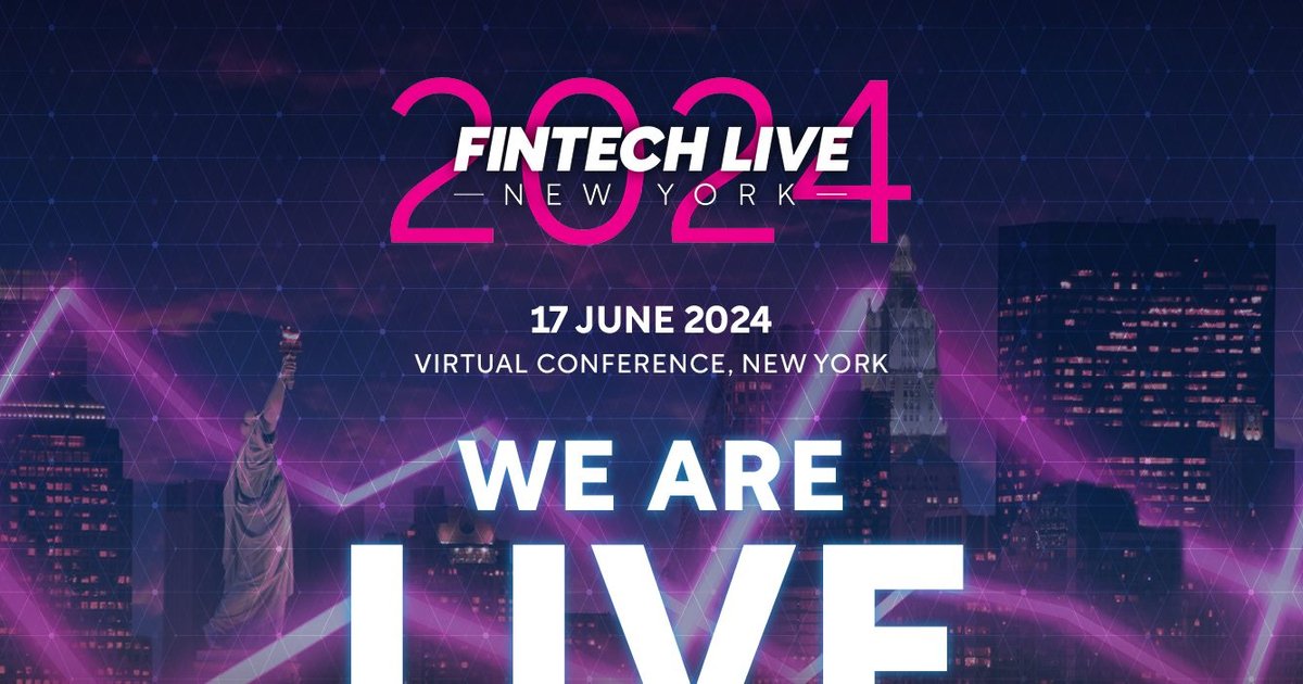 WE’RE LIVE: FinTech New York 2024 | FinTech Magazine