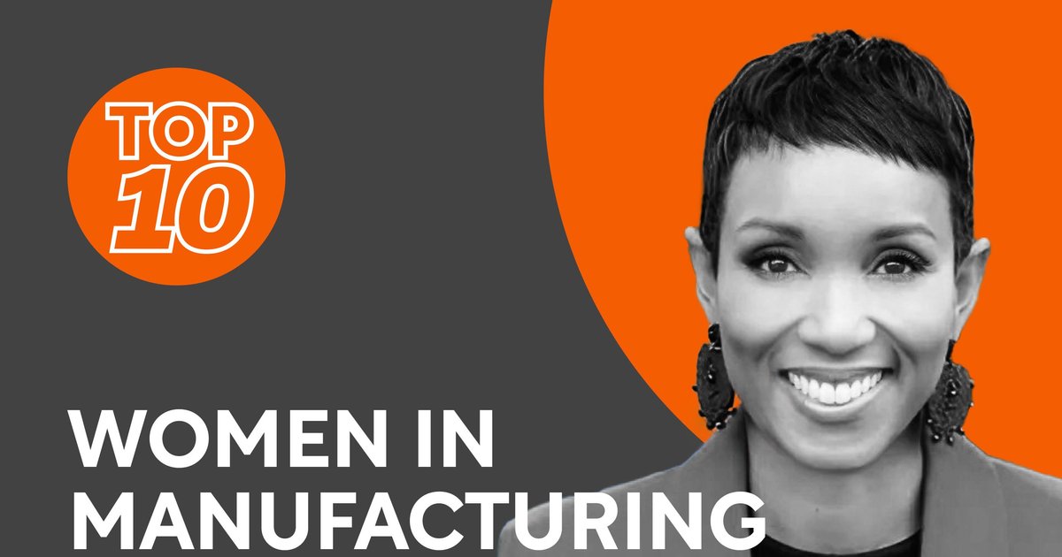 Top 10: Women In Manufacturing | Manufacturing Digital