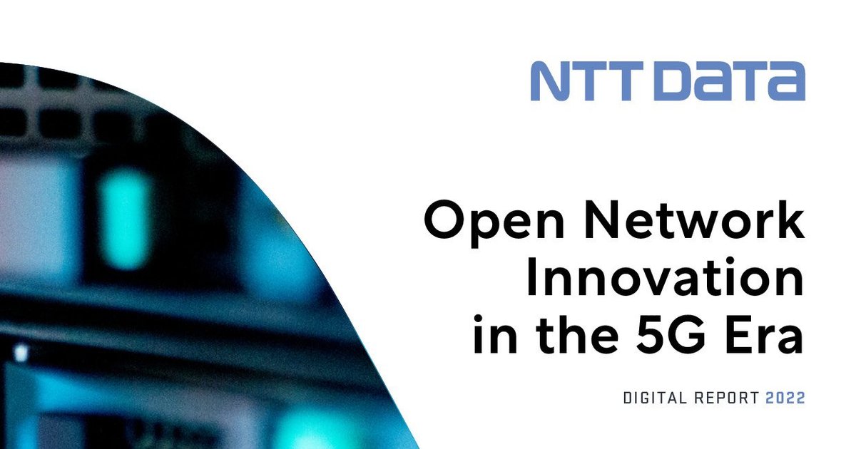 NTT DATA: Open Network Innovation in the 5G Era | Telco Magazine