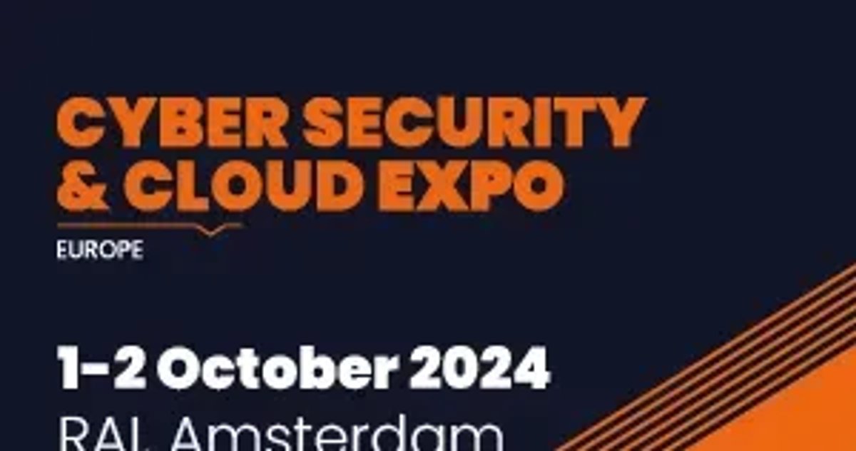 Cyber Security & Cloud Expo Europe 2024 | Telco Magazine