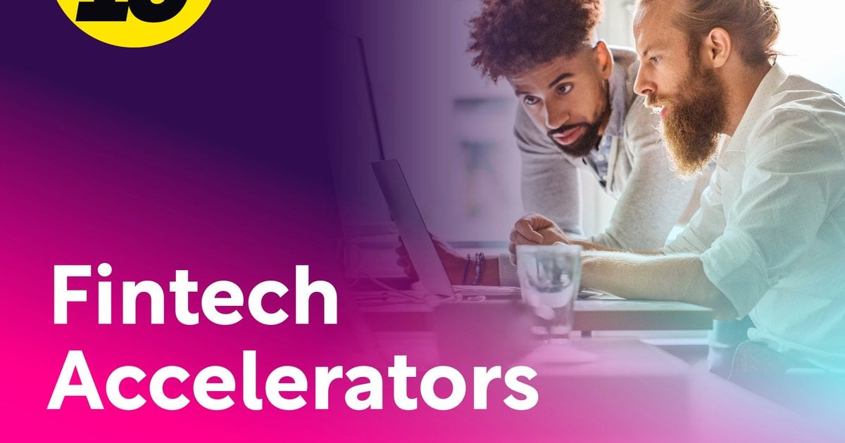 Top 10: FinTech Accelerators | FinTech Magazine