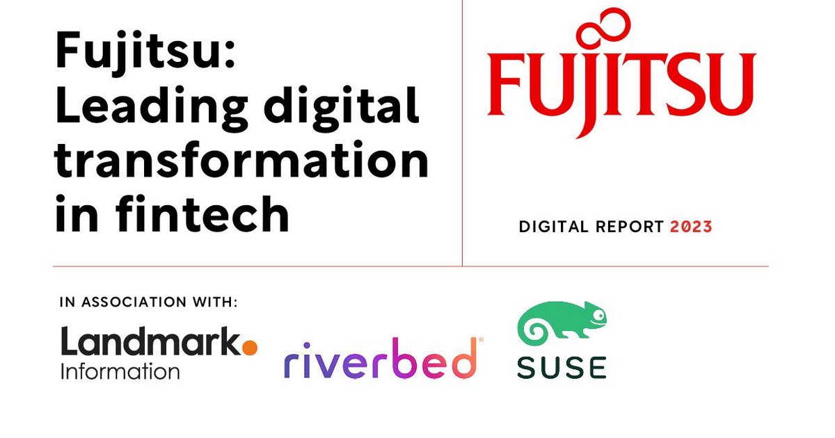 Fujitsu: Leading digital transformation in fintech | Technology Magazine