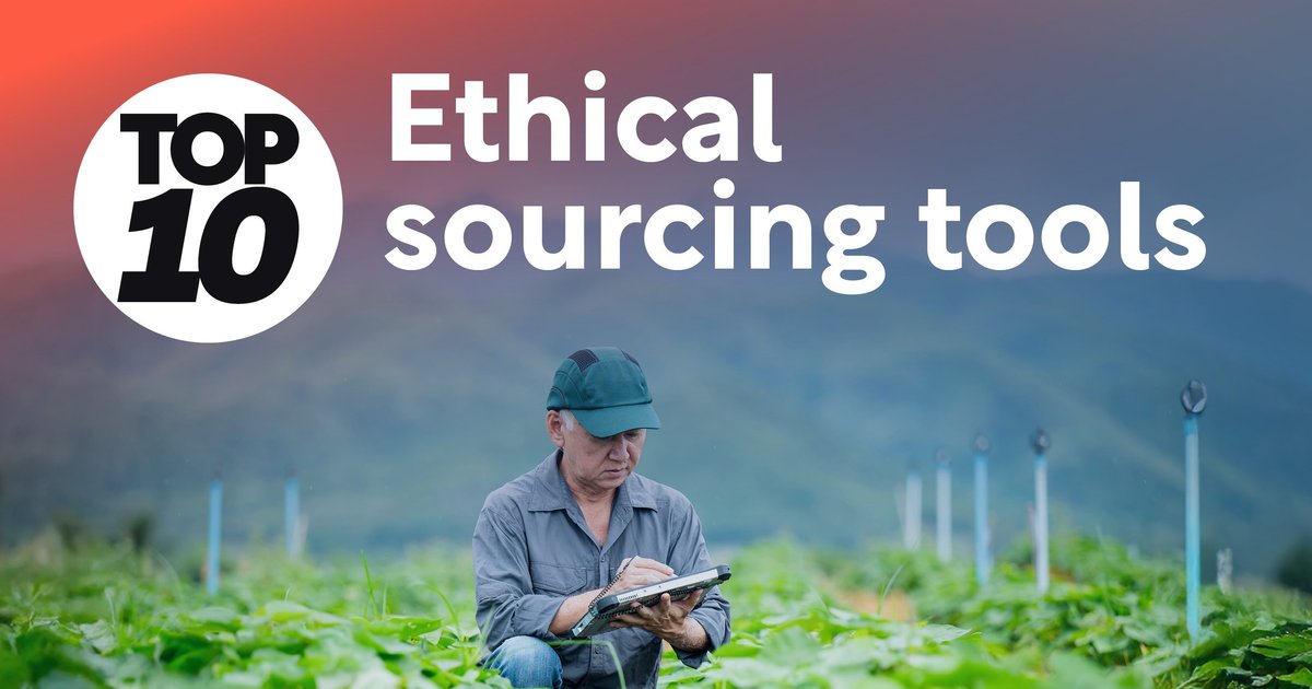 Top 10: Ethical Sourcing Tools for Procurement | Procurement Magazine