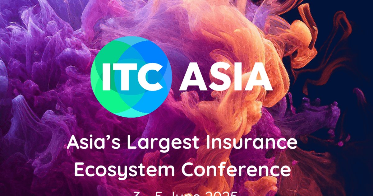 InsureTech Connect Asia (ITC Asia) 2025 | InsurTech Digital