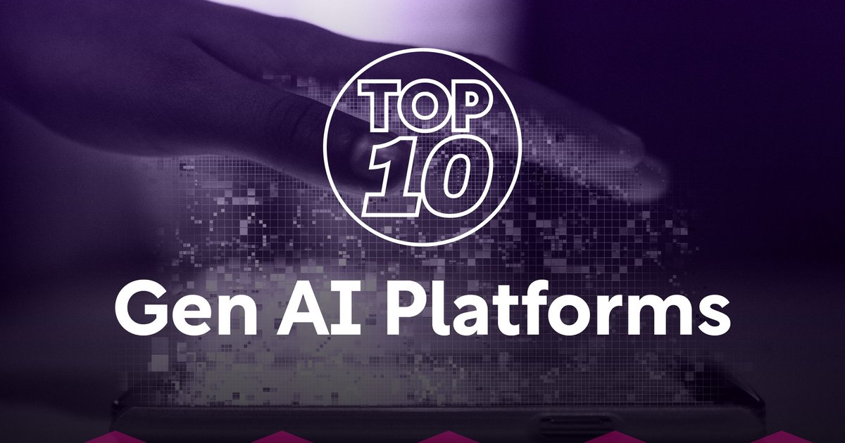 Top 10 Gen AI platforms | FinTech Magazine