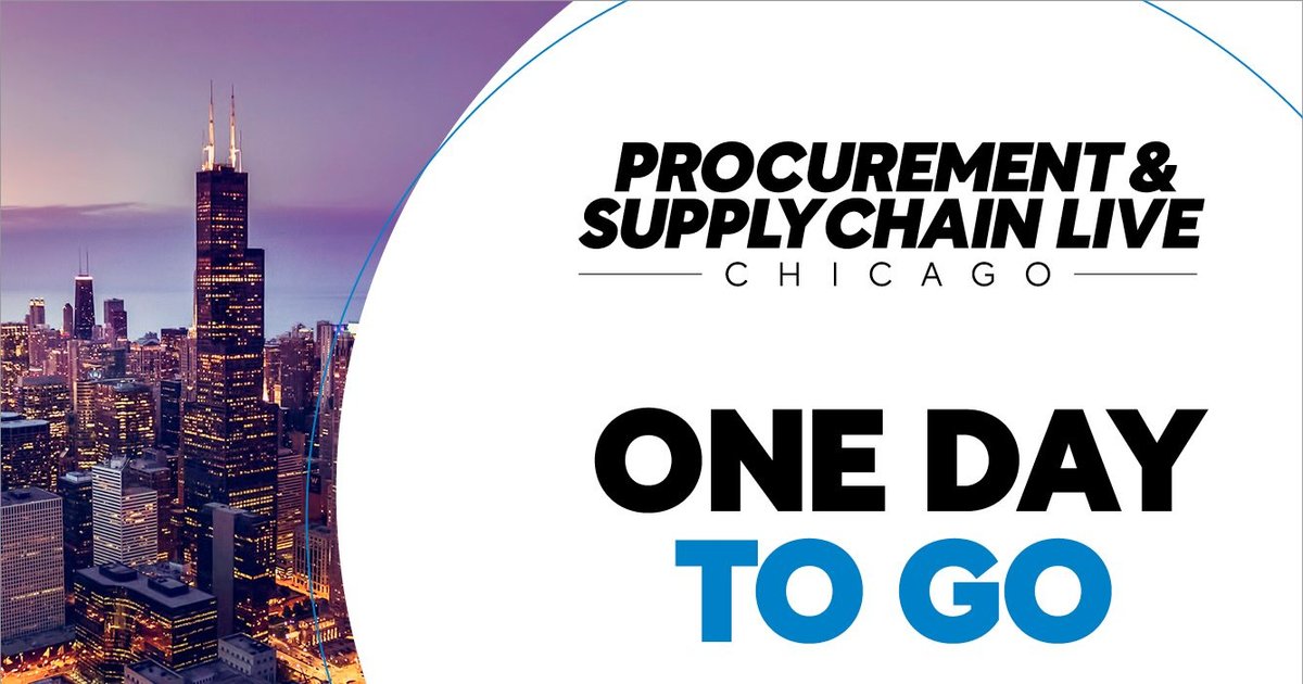 Procurement & Supply Chain LIVE Chicago: One Day To Go | Procurement ...