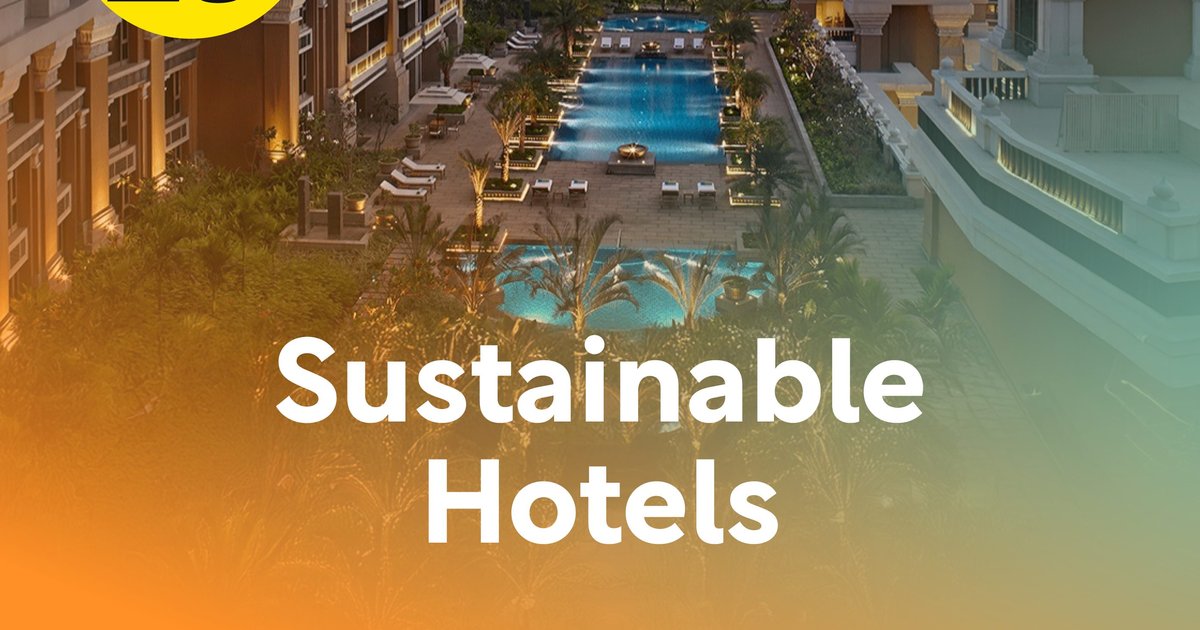 Top 10: Sustainable Hotels | Sustainability Magazine