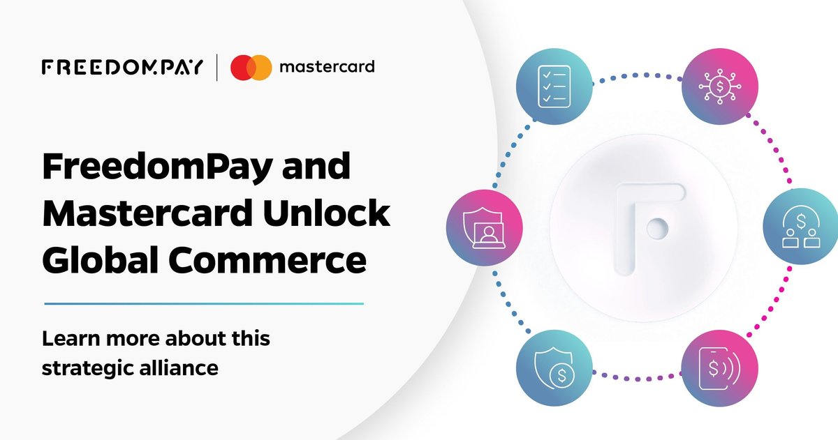 How Mastercard and FreedomPay Will Simplify Global Payments ...
