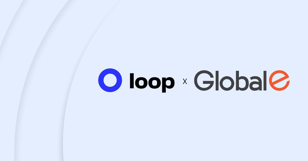 Loop and Global-e Partner to Enhance International Commerce ...