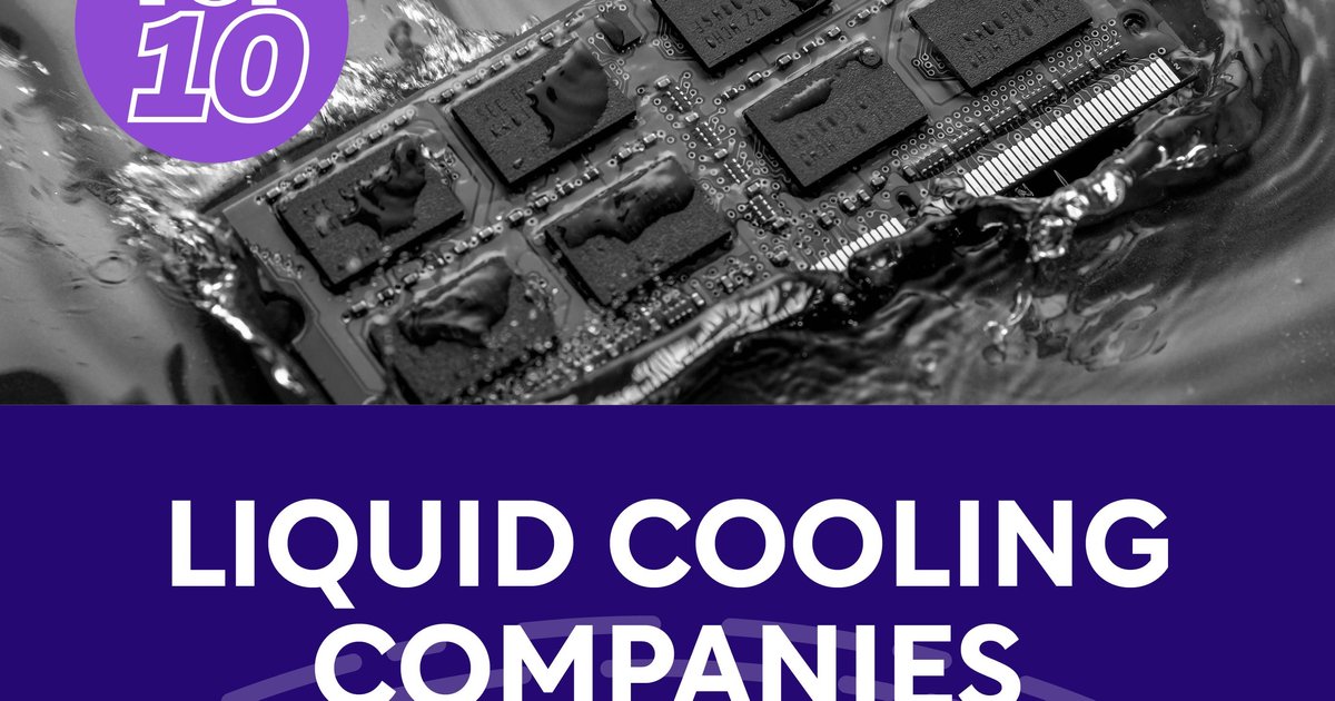 Top 10: Liquid Cooling Companies | Data Centre Magazine