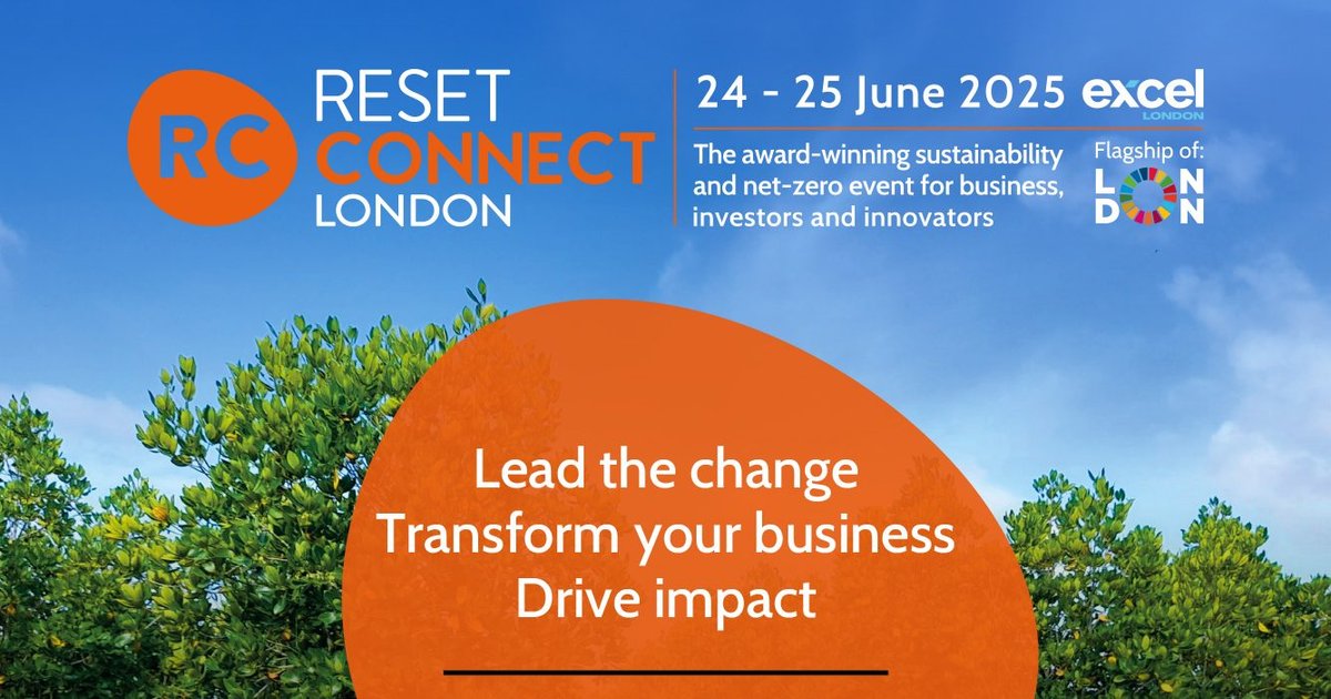 Reset Connect London 2025 | Sustainability Magazine