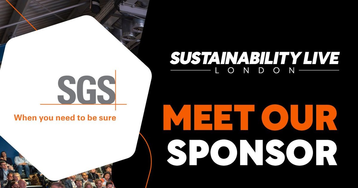 SGS UK Sponsors Sustainability LIVE London | Sustainability Magazine