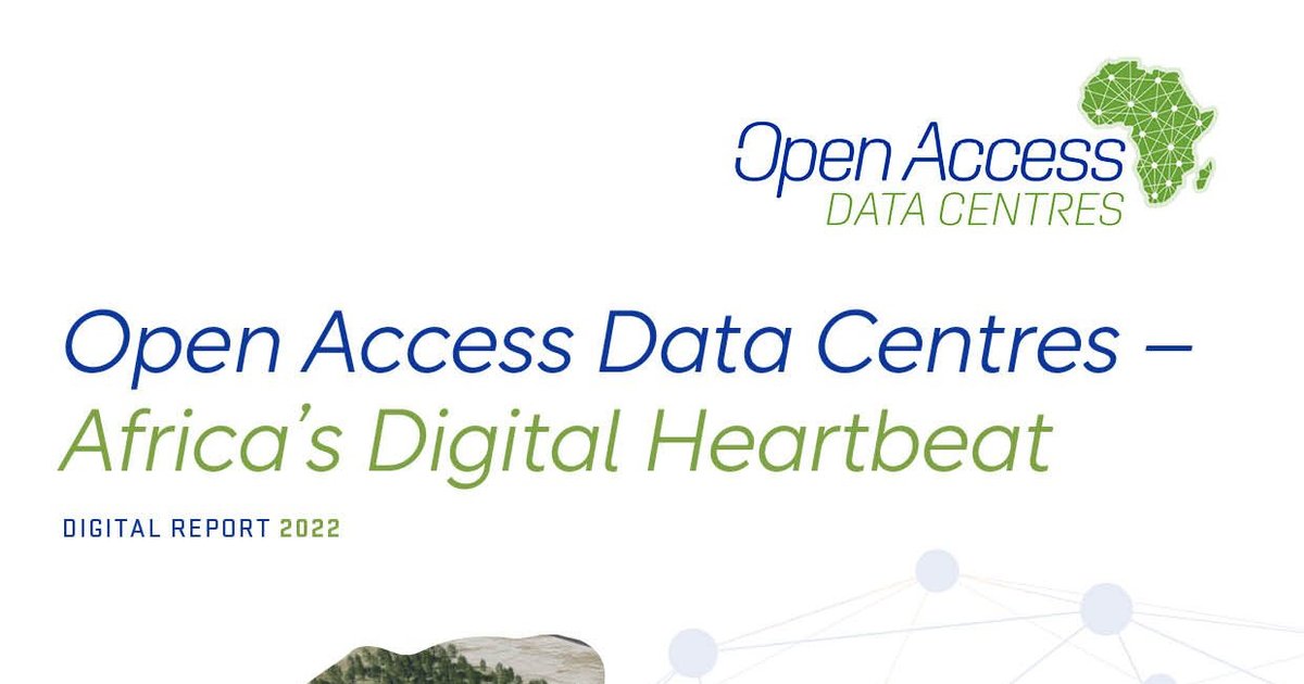 Open Access Data Centres – Africa’s Digital Heartbeat | Telco Magazine