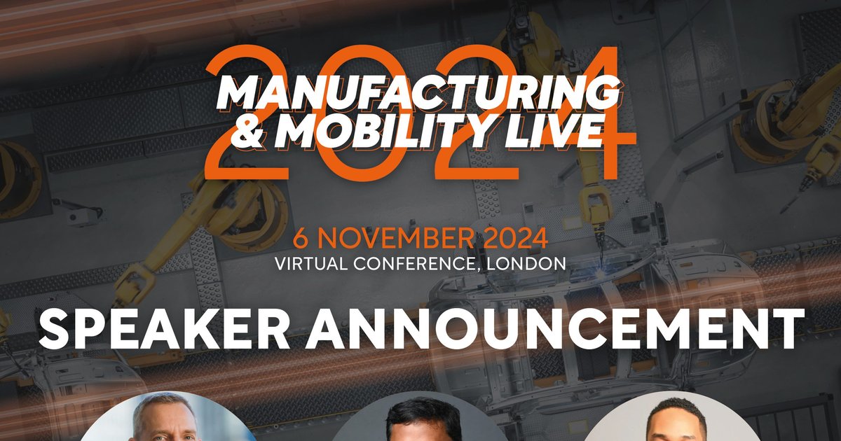 Manufacturing & Mobility LIVE Welcomes Top Industry Voices | EV Magazine