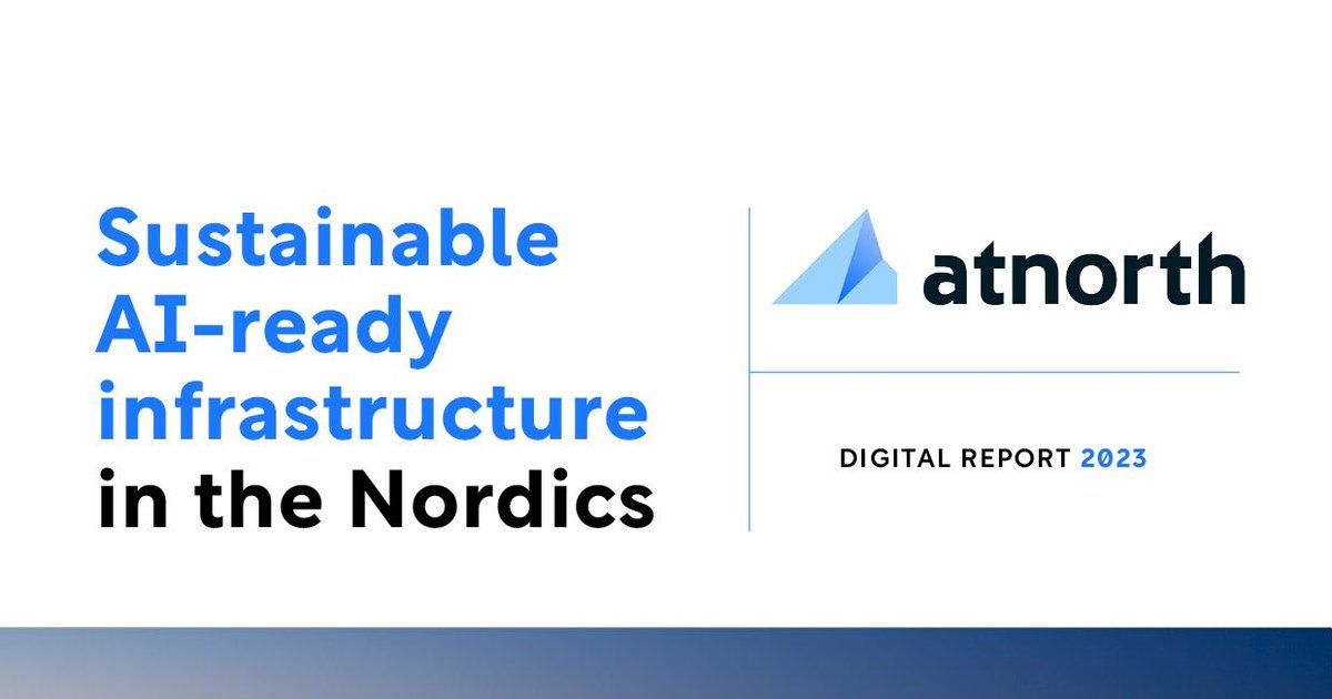 atNorth: Sustainable AI-Ready Infrastructure in the Nordics ...
