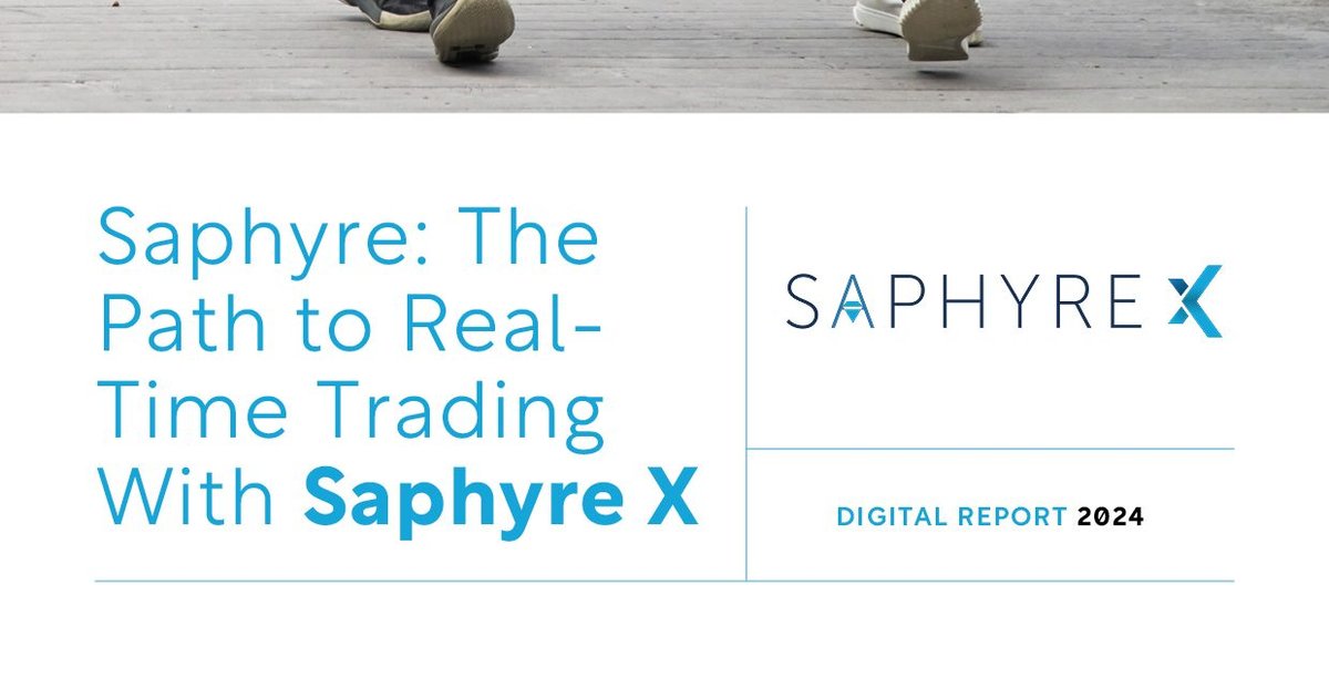 Saphyre: The Path to Real-Time Trading With Saphyre X | FinTech Magazine
