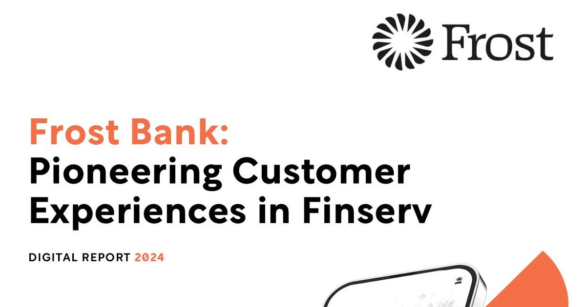 Frost Bank: Pioneering Customer Experiences in Finserv | FinTech Magazine