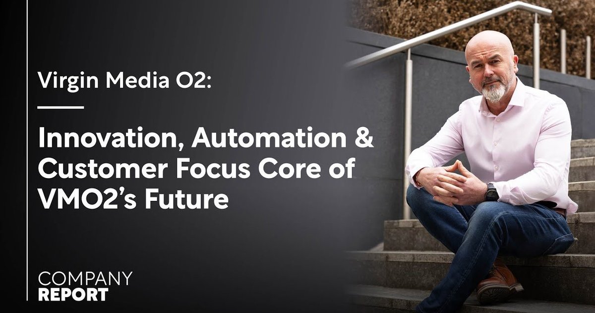 Innovation, Automation & Customer Focus: VMO2's Future Core | Telco ...