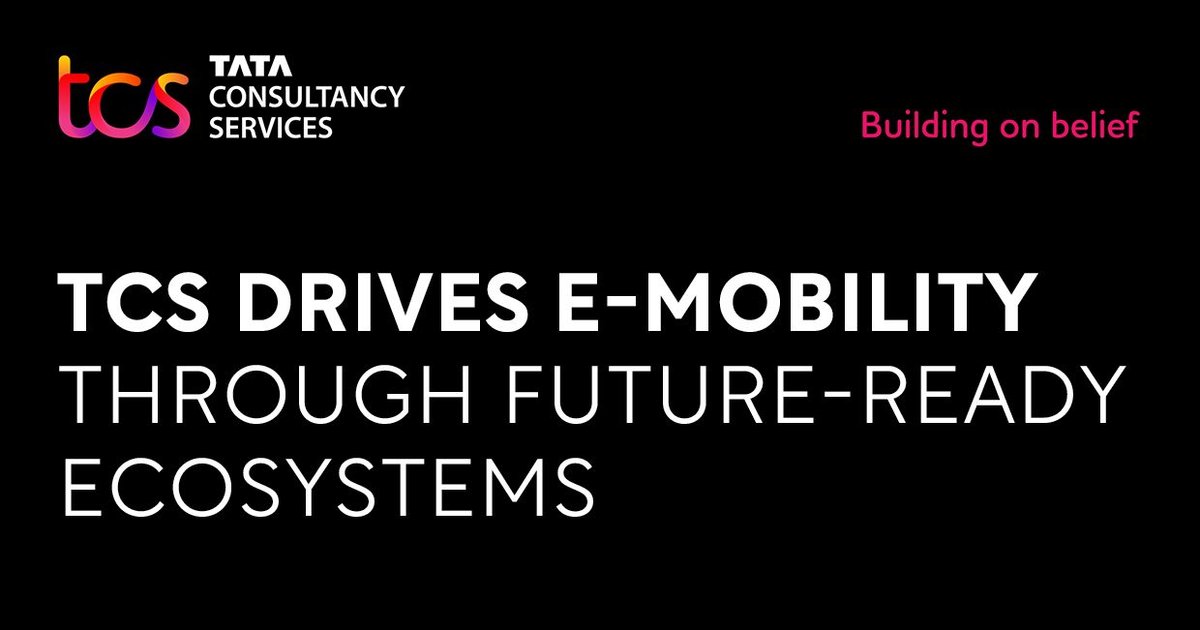 TCS drives e-mobility through future-ready ecosystems | Mobile Magazine