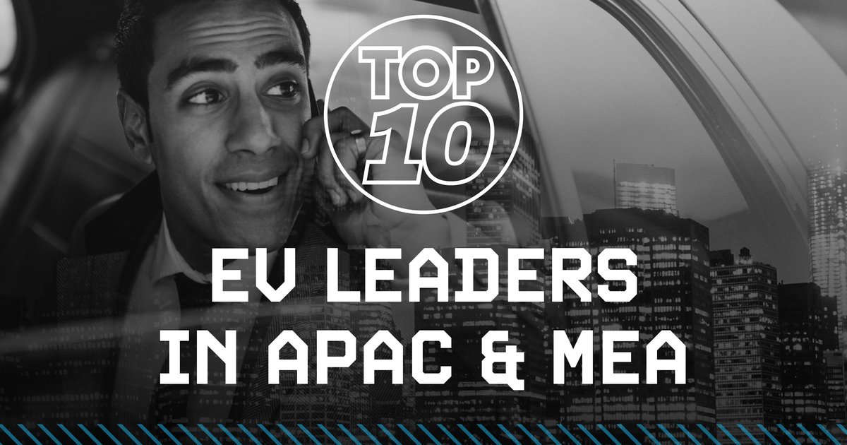 Top 10: EV Leaders in APAC & MEA | EV Magazine