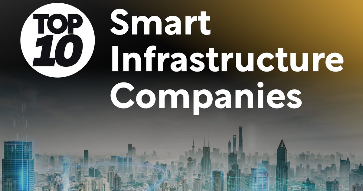 Top 10: Smart Infrastructure Companies | Construction Digital