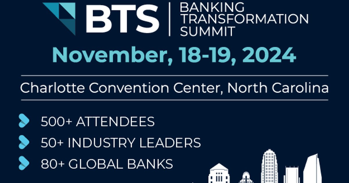 Banking Transformation Summit 2024 | FinTech Magazine