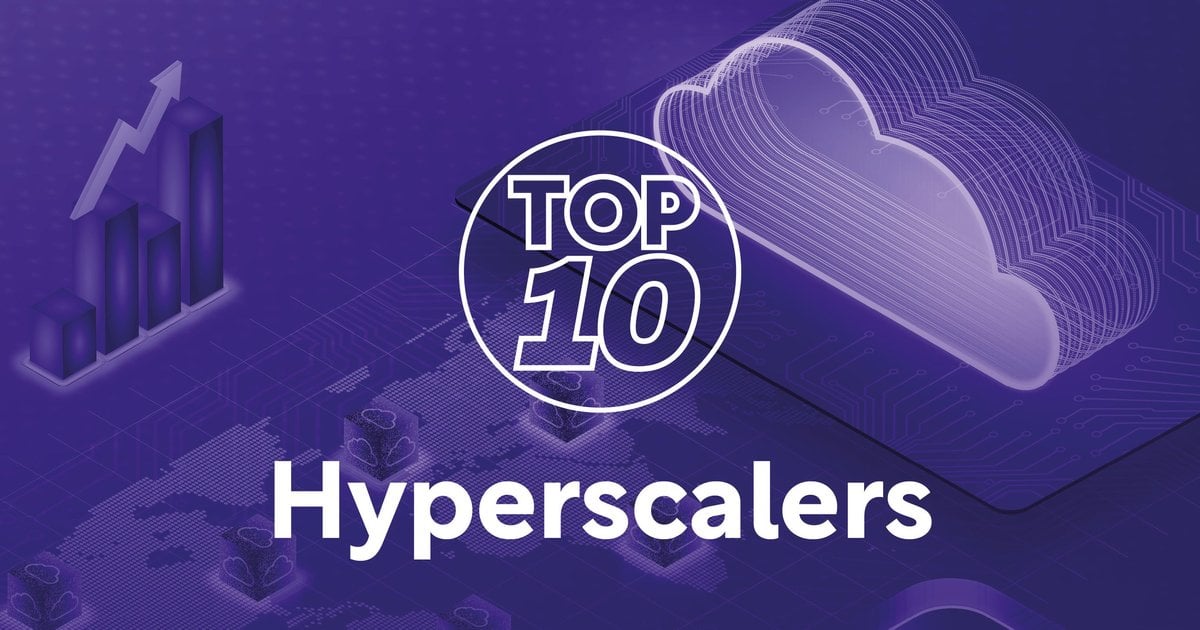 Top 10: Hyperscalers | Data Centre Magazine