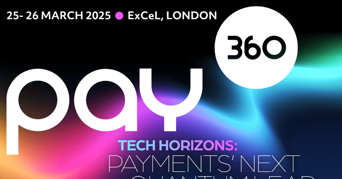 Pay360 2025 | FinTech Magazine