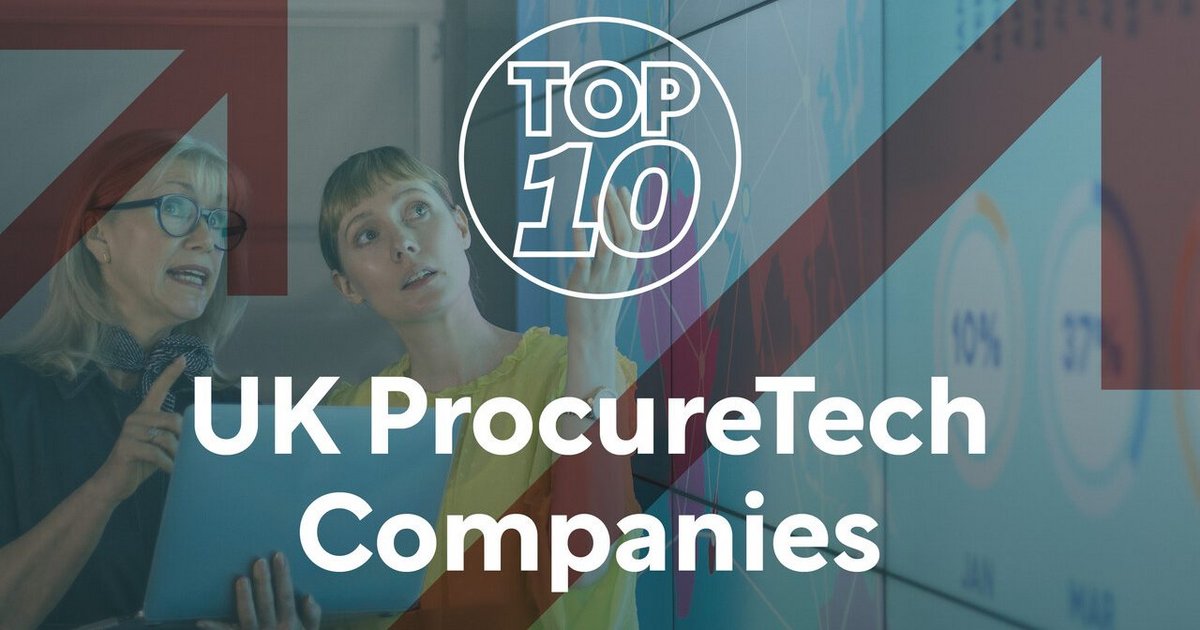 Top 10: UK ProcureTech Companies | Procurement Magazine
