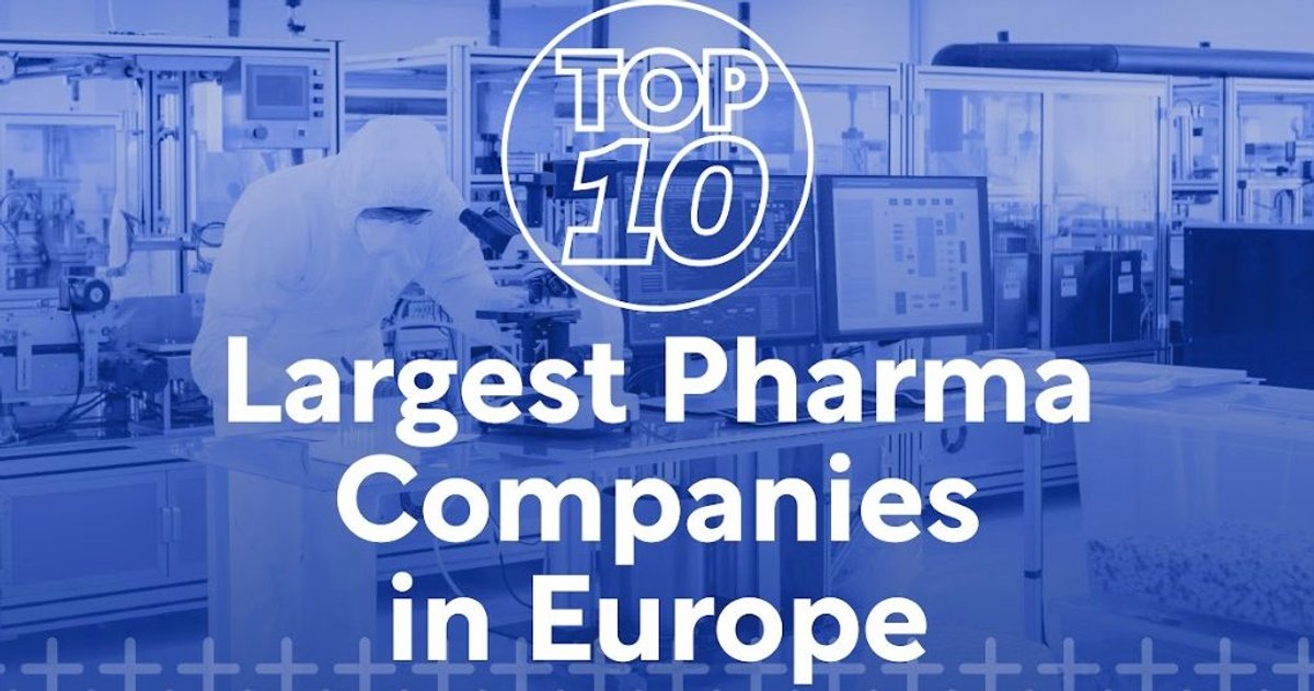 Top 10: Biggest Pharma companies in Europe | Healthcare Digital
